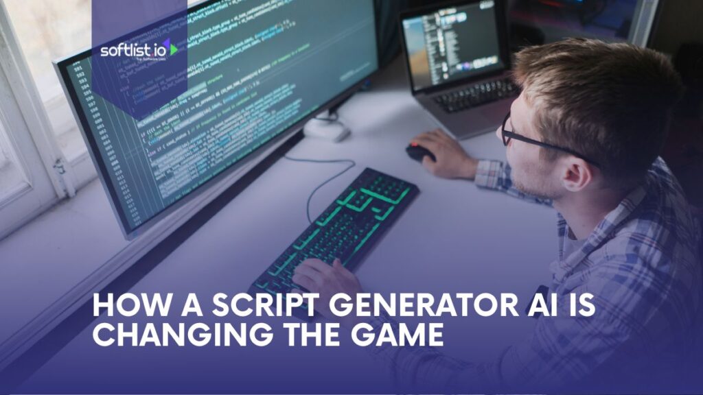 Guide to AI Script Generator - Softlist.io