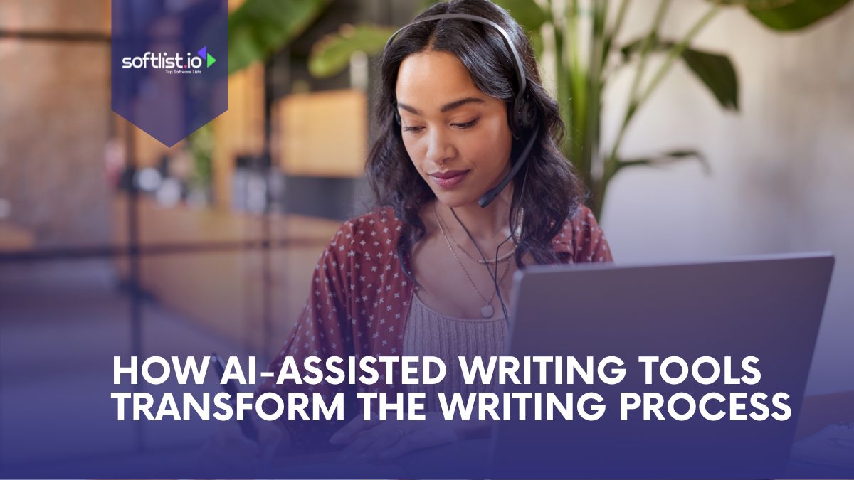 Benefits of AI-ASSISTED WRITING - Softlist.io