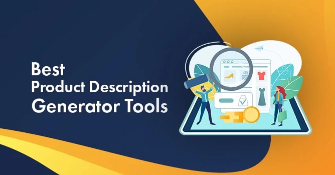 Product Description Generator: What You Need To Understand