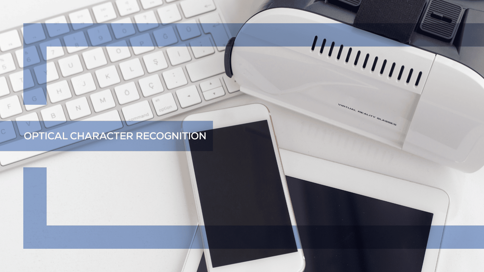 Understanding OCR Software — And The State Of Technology