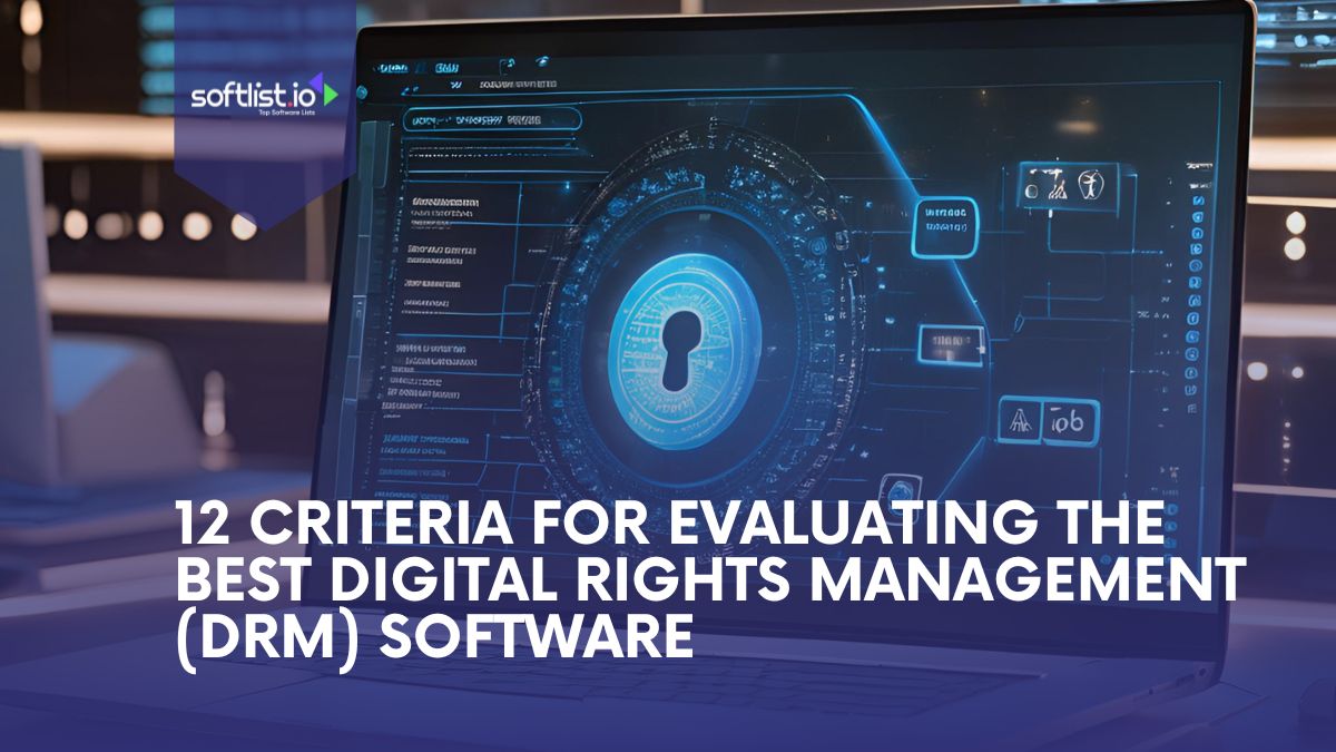 12 Criteria for Evaluating Digital Rights Management