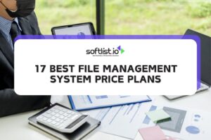 17 Best File Management System Price Plans Available