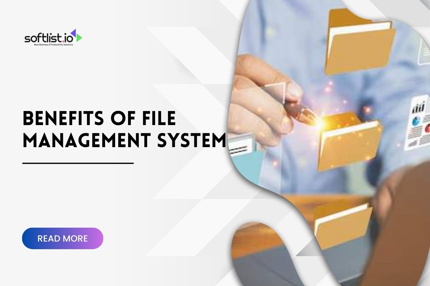 Benefits of File Management System: Complete Guide 2025