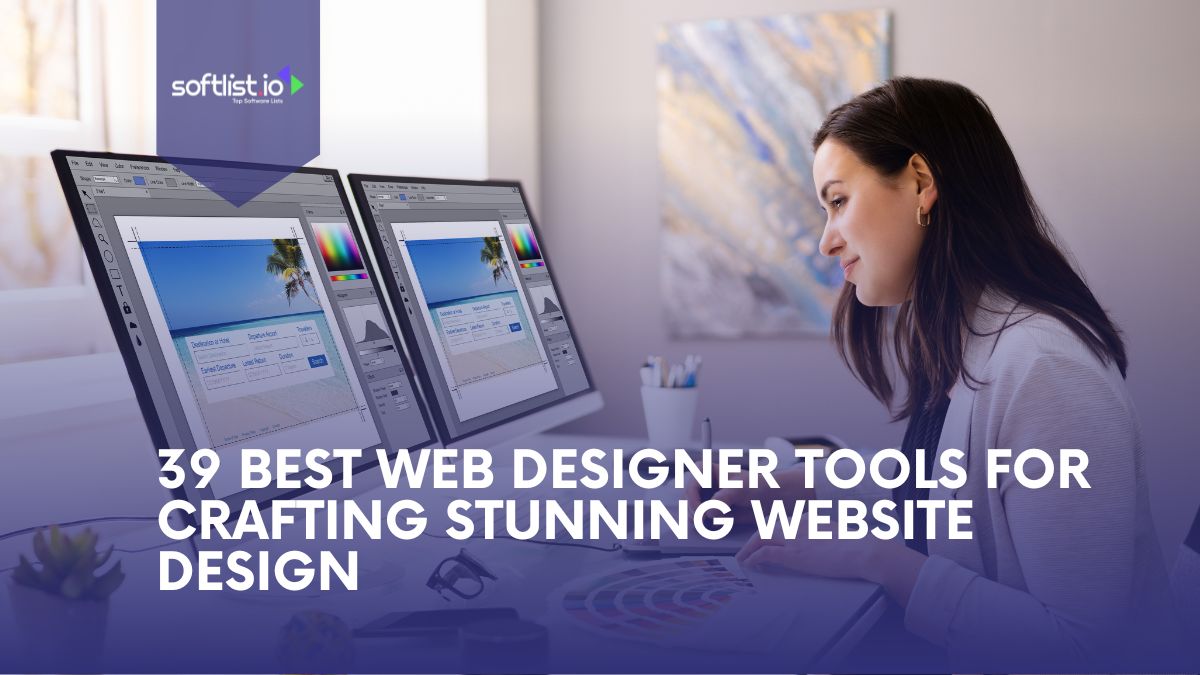 39 Best Web Design Tools for Creating Stunning Websites