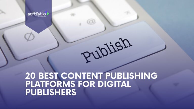 20 Best Digital Publishing Platforms: Make a Choice!