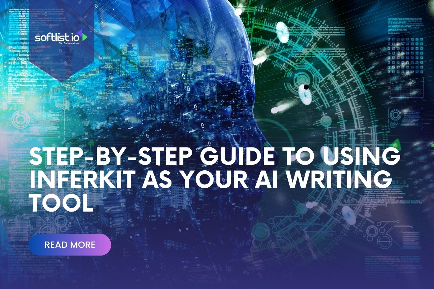 Step-by-Step Guide of Using Inferkit As Your AI Writing Tool