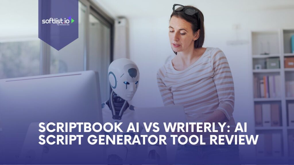 Scriptbook AI VS Writerly: AI Script Generator Tool Review