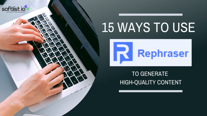 15 Ways to Use Rephraser.co to Generate Quality Contents