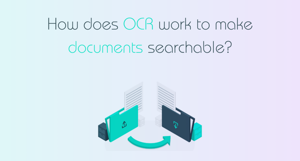 OCR: How to Make Your Documents Editable and Shareable