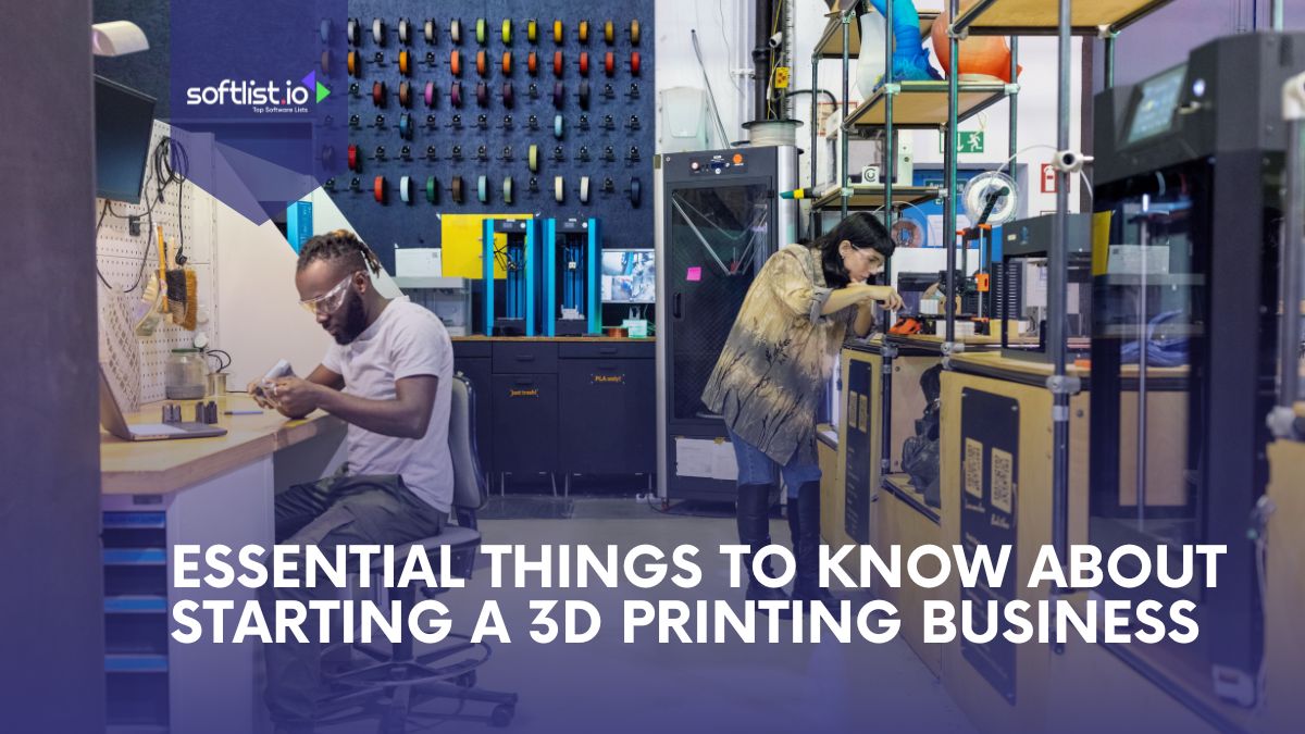 3D Printing Business: Everything You Need to Know
