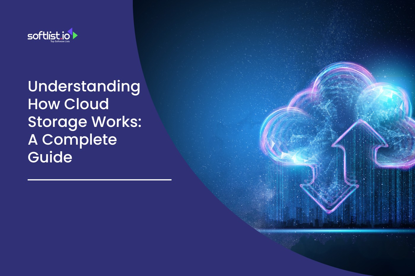 Understanding How Cloud Storage Works: A Complete Guide