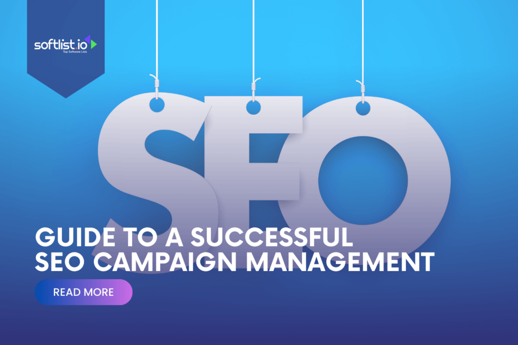 Successful SEO Campaign Management: The Complete Guide