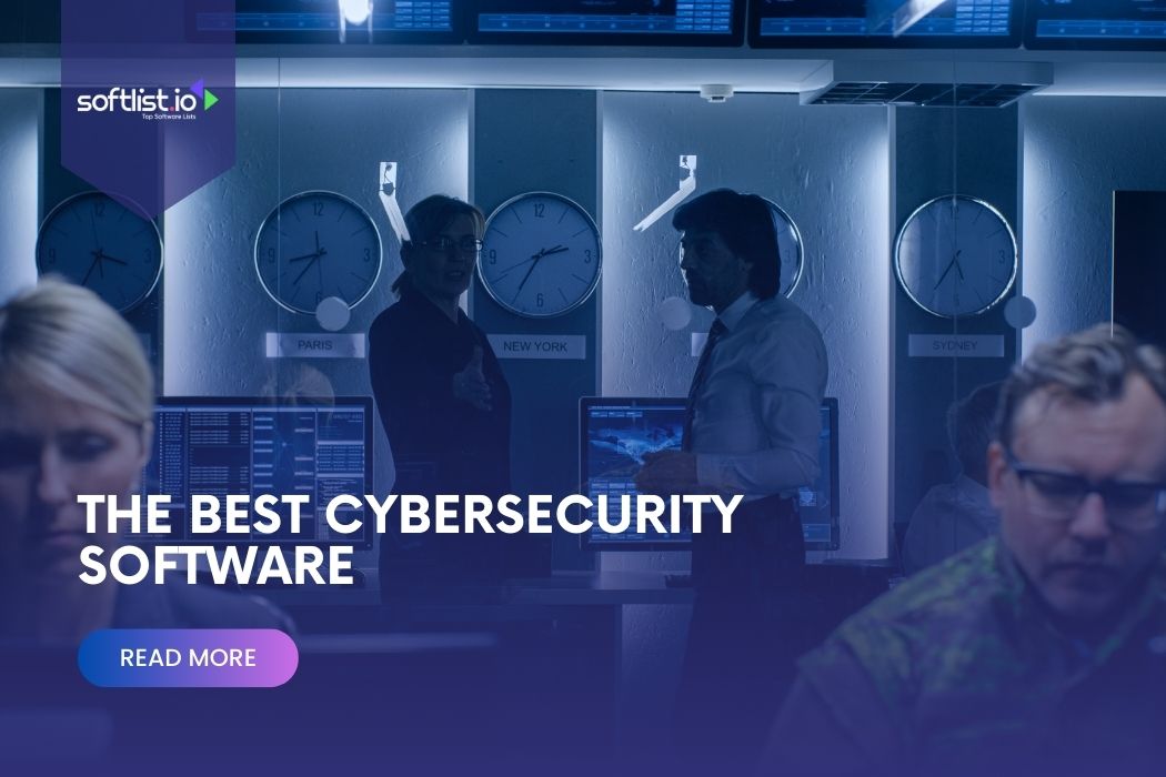 Cybersecurity Software: Compare the Best