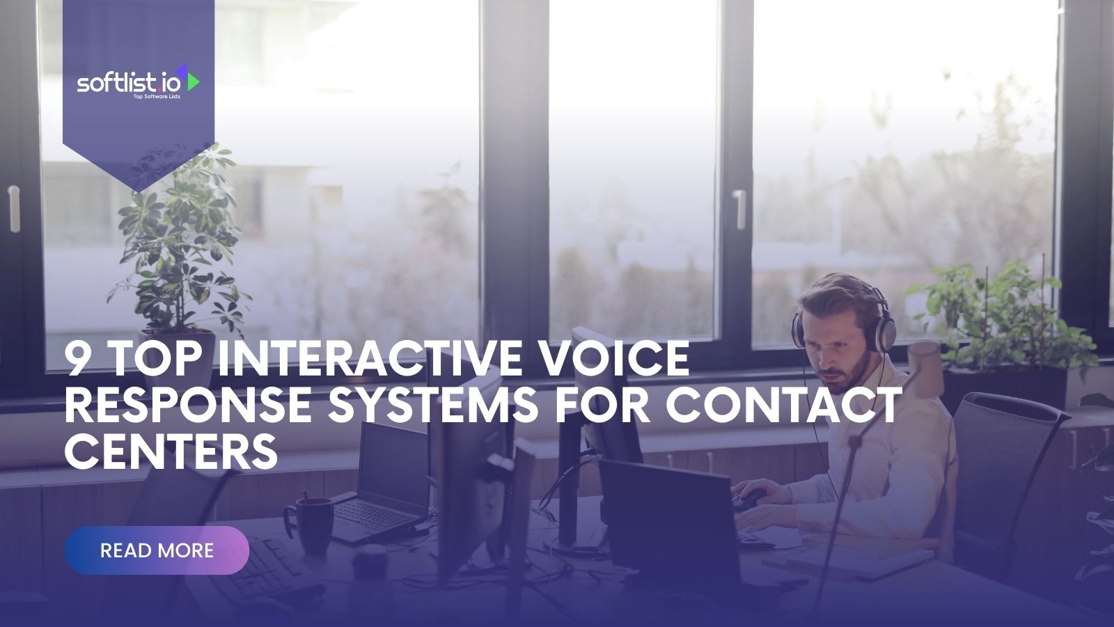 9 Top IVR or Interactive Voice Response Systems