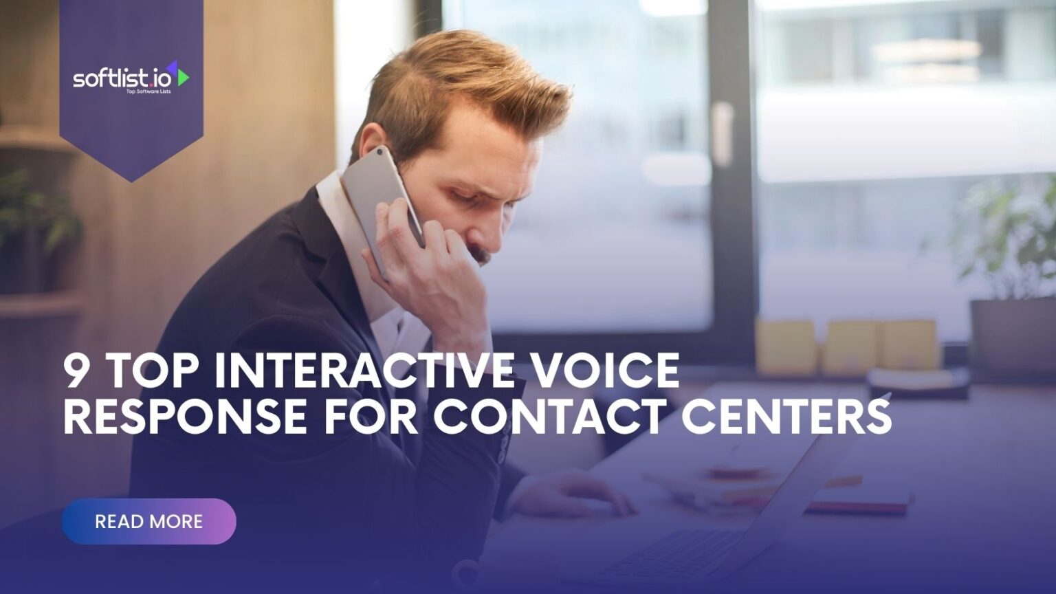 9 Top Interactive Voice Response for Contact Centers