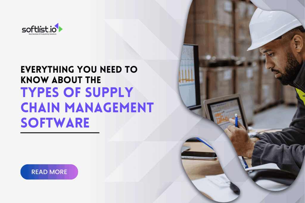 Types of Supply Chain Management: The Ultimate Guide