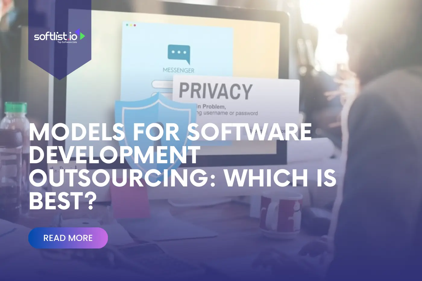 Models for Software Development Outsourcing: Which Is Best?