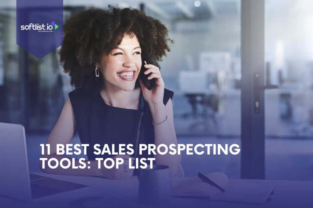 11 Best Sales Prospecting Tools: Top List