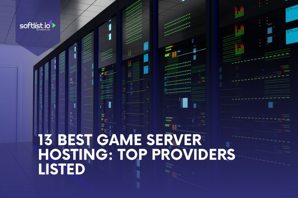 13 Best Game Server Hosting: Top Providers Listed