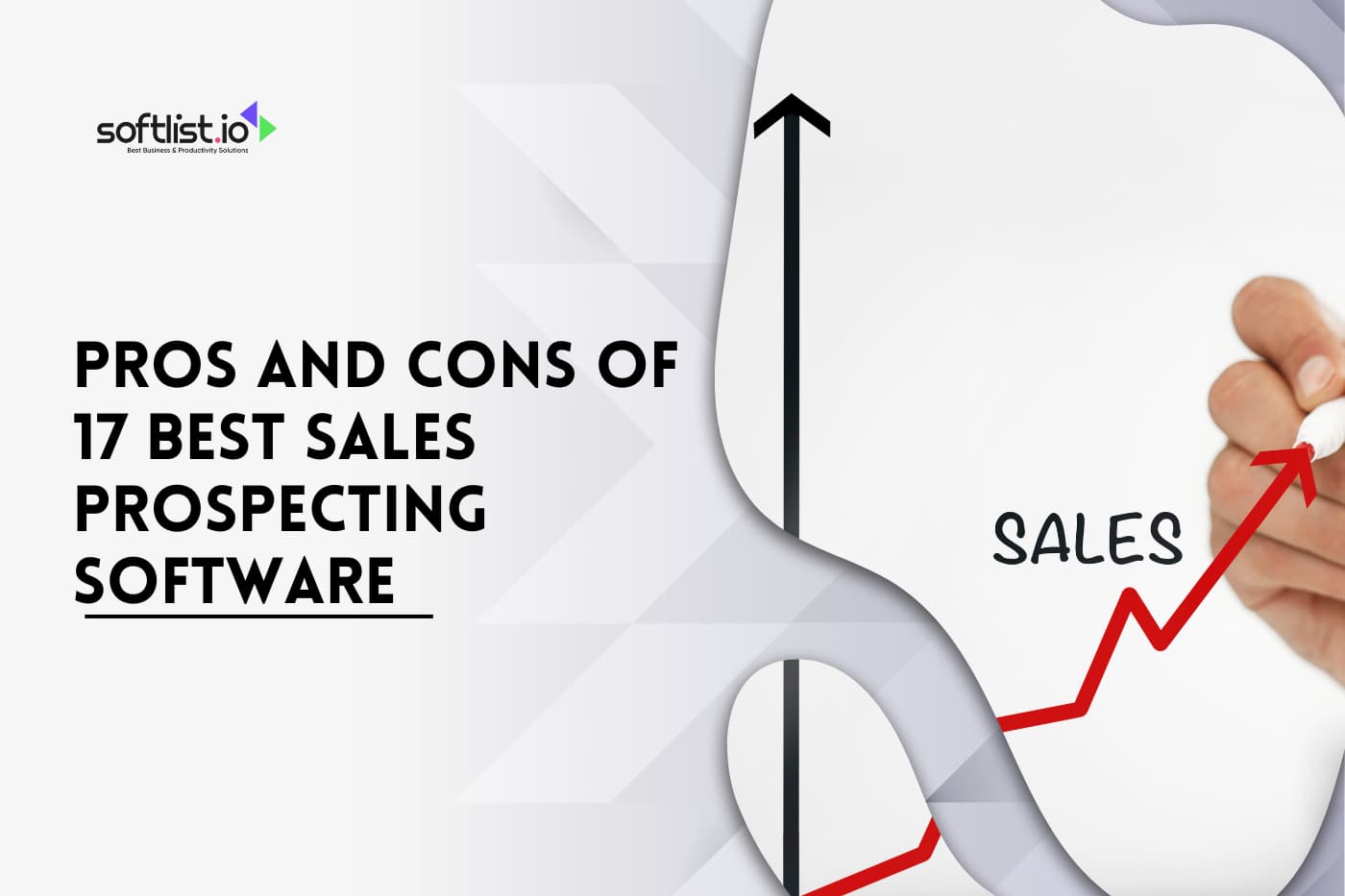 Pros and Cons of 17 Best Sales Prospecting Software