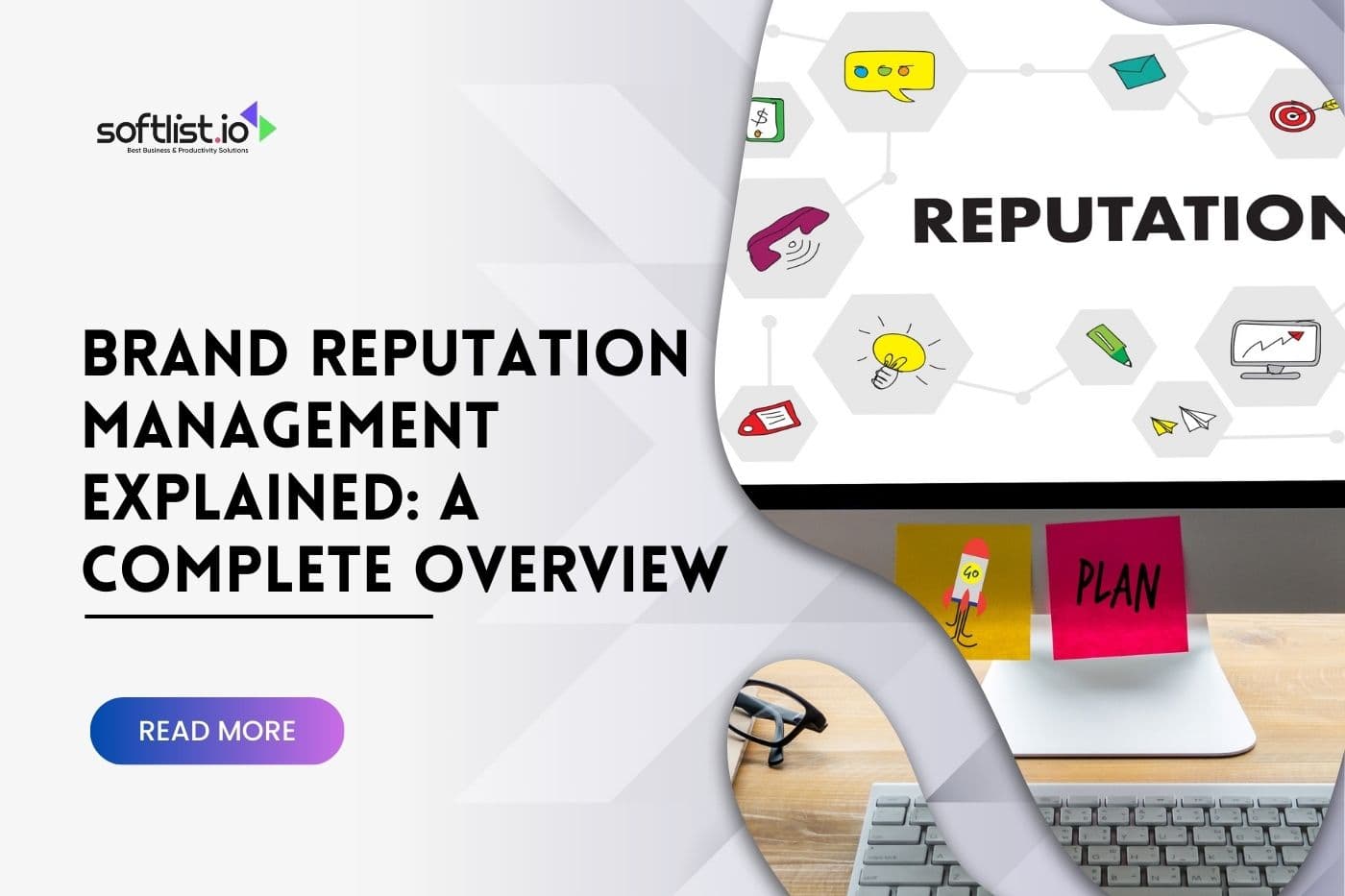 Brand Reputation Management Explained: A Complete Overview