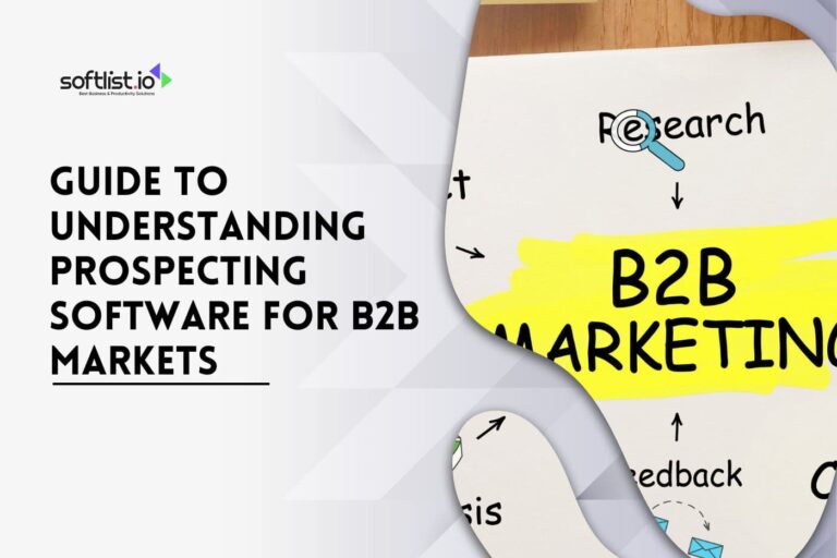 Prospecting Software: Guide to Understanding for B2B Markets
