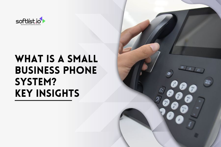 What is a Small Business Phone System? Key Insights