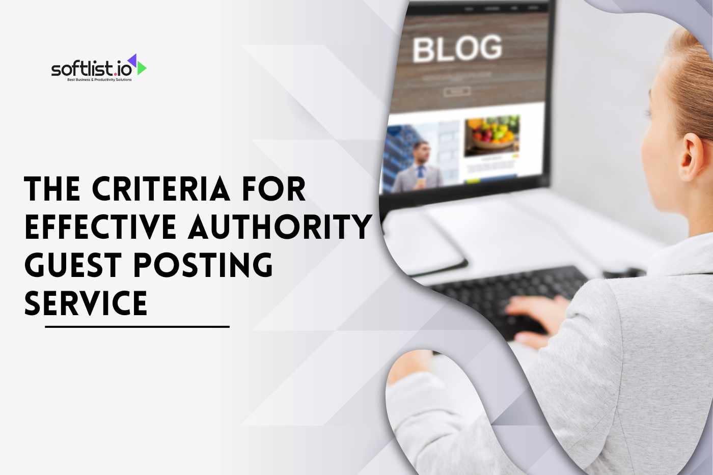 Effective Authority Guest Posting Service: The Criteria Effective Authority Guest Posting Service: The Criteria
