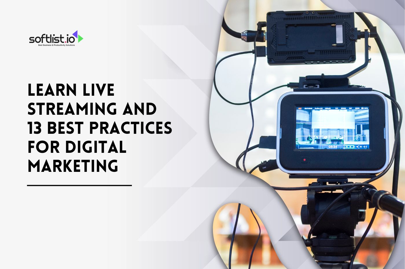 13 Live Streaming Best Practices for Digital Marketing