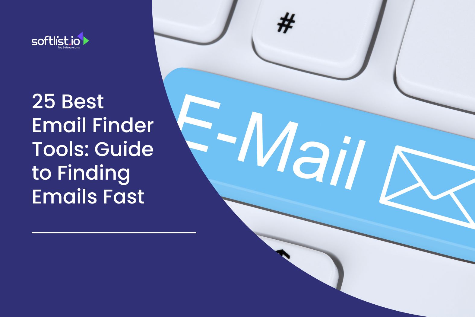 25 Best Email Finder Tools: Guide to Finding Emails Fast