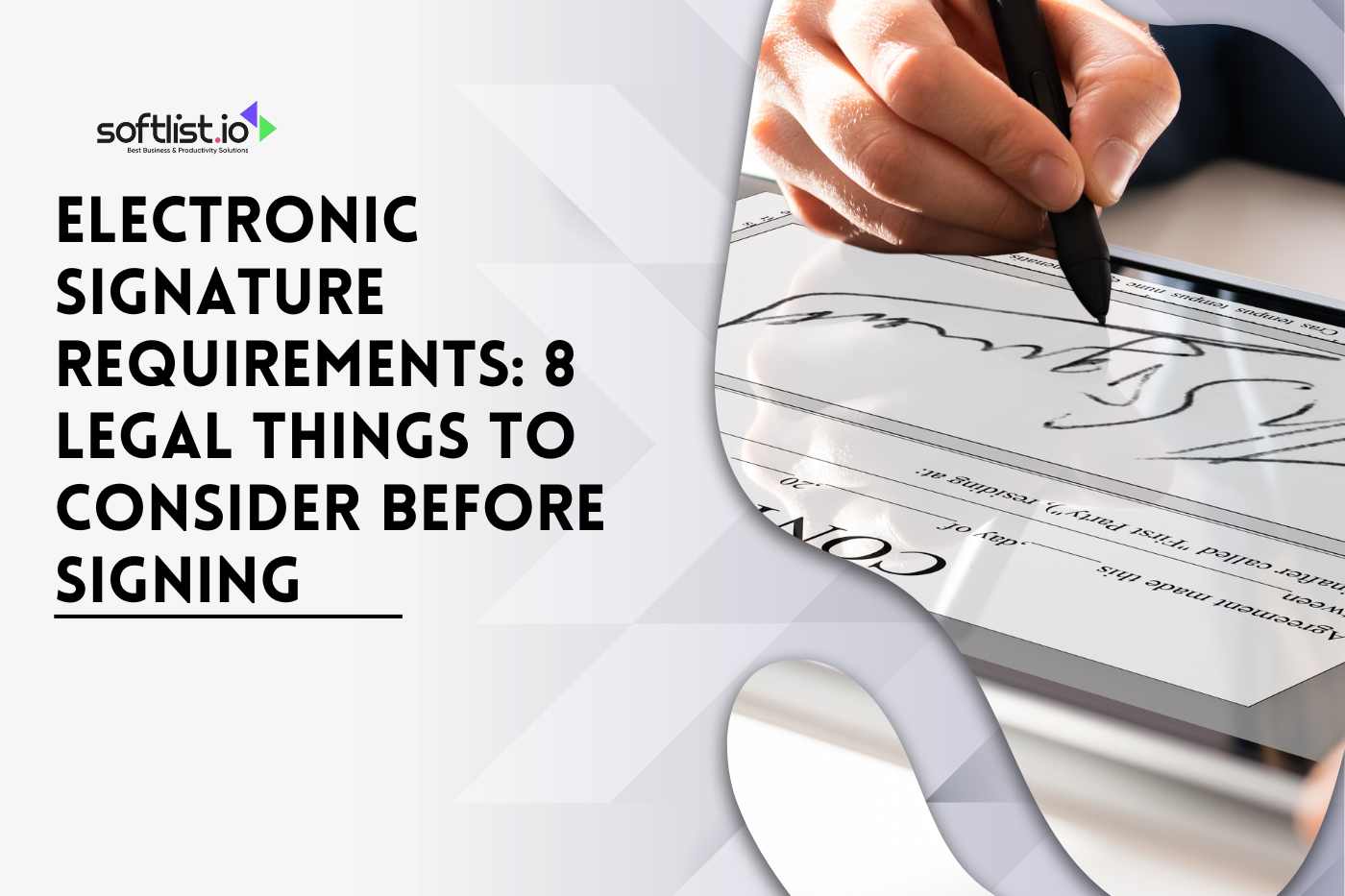 Electronic Signature Requirement: 8 Legal Things to Consider
