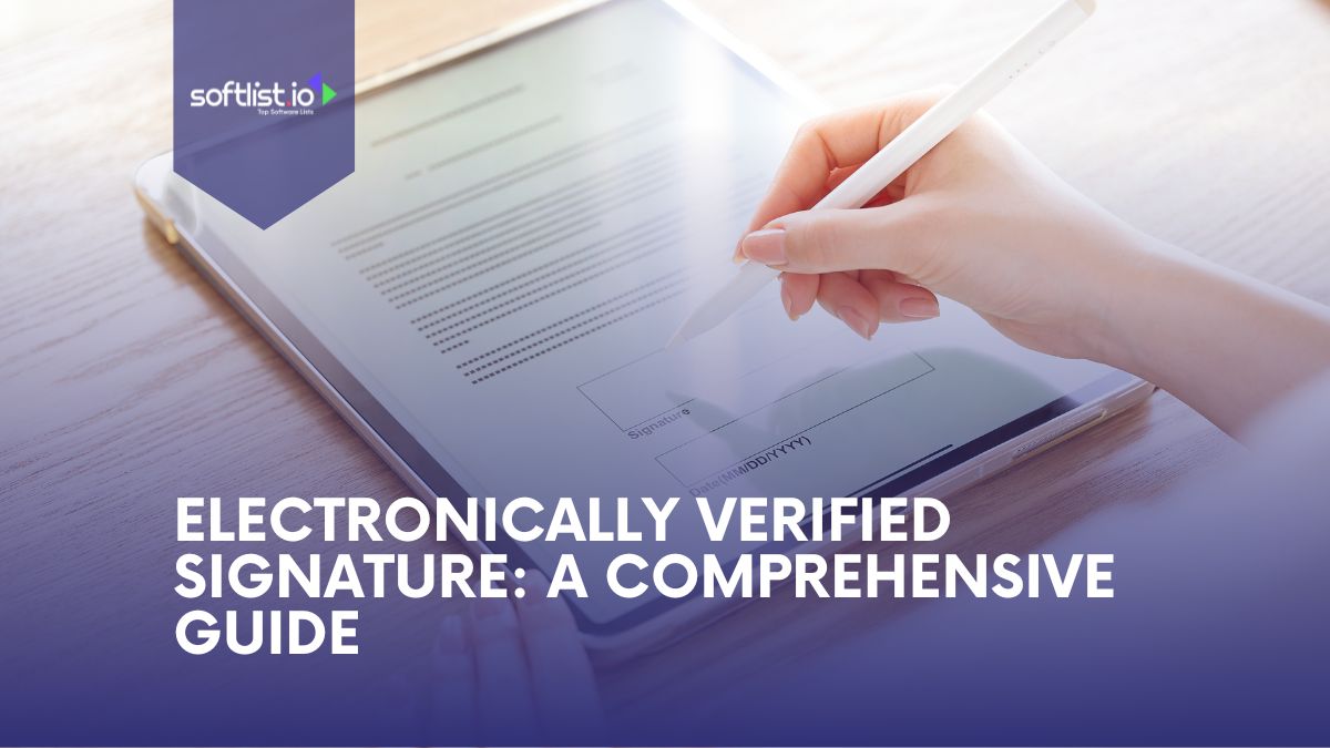 What Is Verified Electronic Signature and How It Works