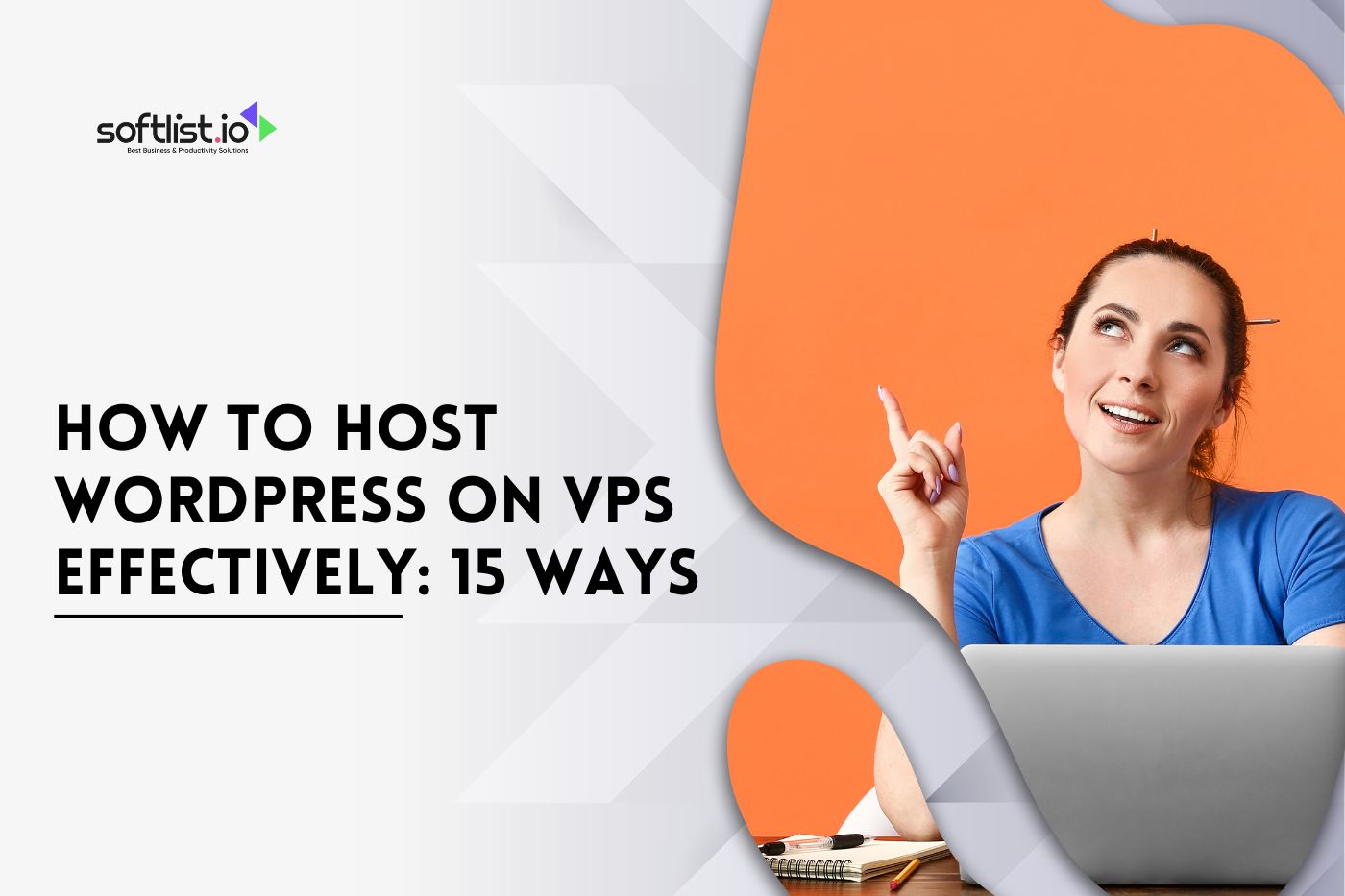 How To Host WordPress on VPS Effectively: 15 Ways