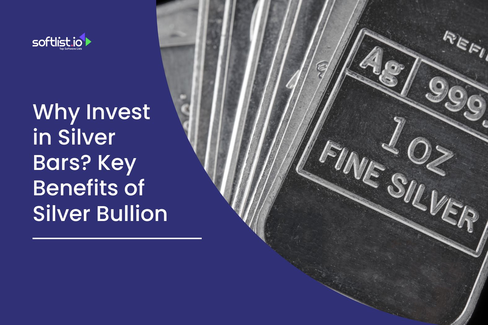 Why Invest in Silver Bars? Key Benefits of Silver Bullion