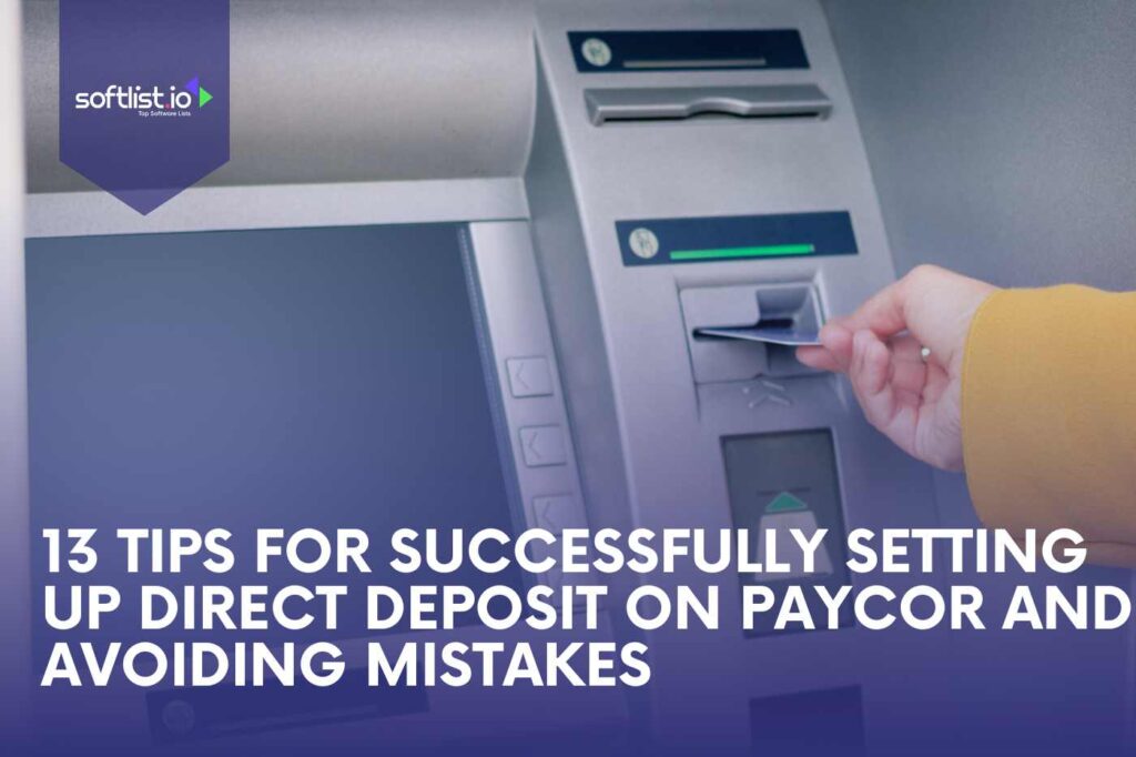 Direct Deposit on Paycor: 13 Tips for Successful Setting Up