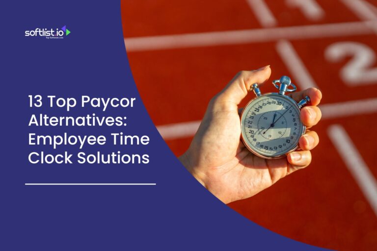 Employee Clock In Time Solutions: 13 Top Paycor Alternatives