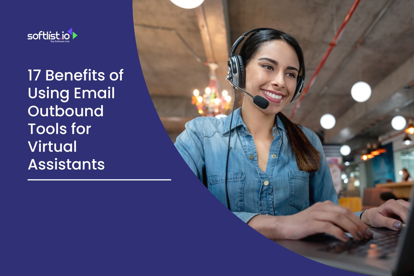 17 Benefits of Email Outbound Tools for Virtual Assistants