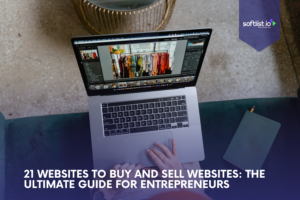 21 Websites to Buy and Sell Websites: The Ultimate Guide