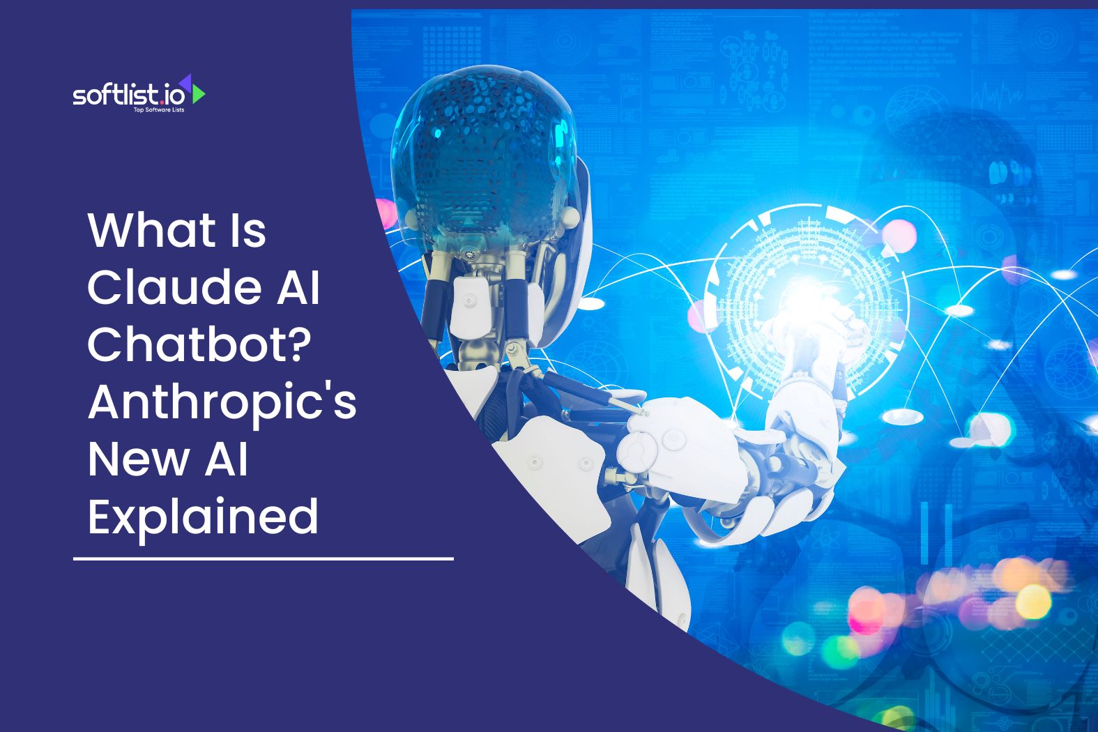 What Is Claude AI Chatbot? Anthropic's New AI Explained What Is Claude AI Chatbot? Anthropic's New AI Explained