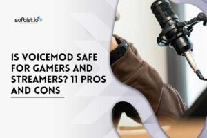 Is Voicemod Safe for Gamers and Streamers? 11 Pros and Cons