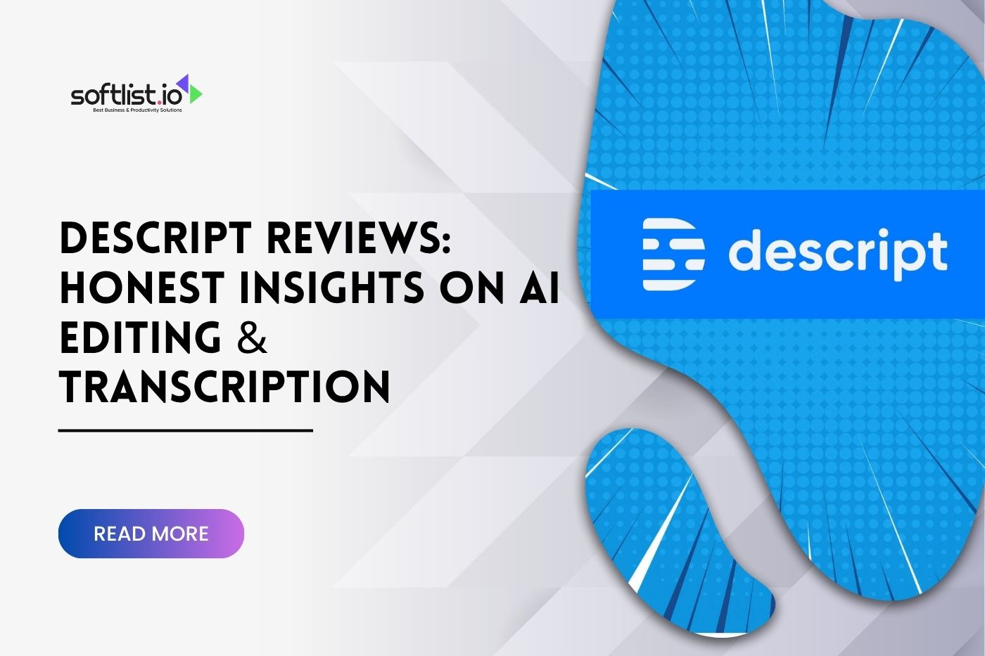 Descript Reviews: Insights on AI Editing & Transcription