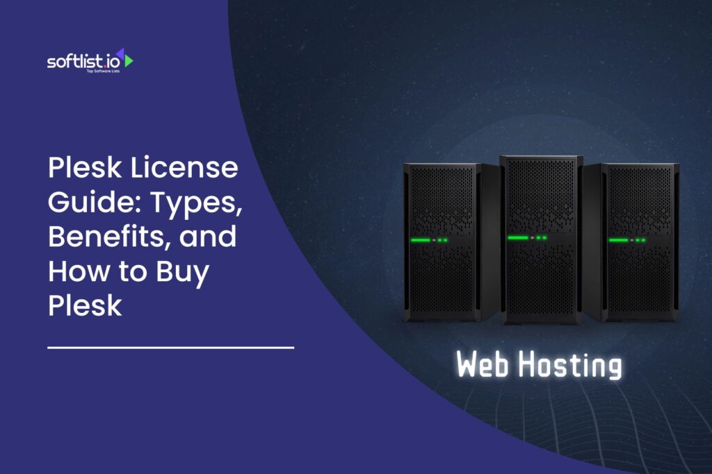 Plesk License Guide: Types, Benefits, and How to Buy Plesk