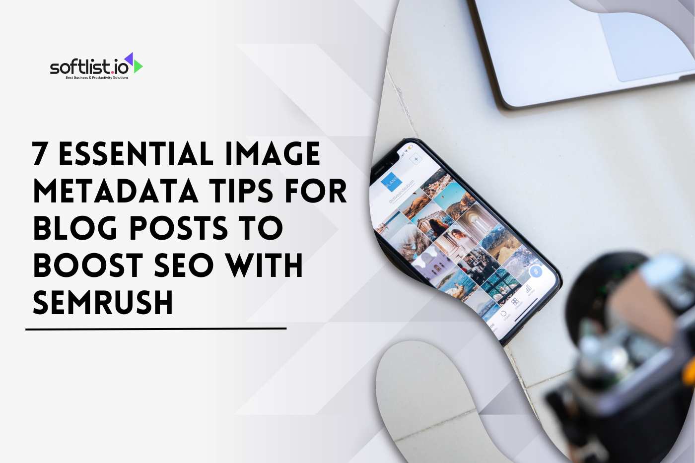 7 Essential Image Metadata Tips for Blog Posts to Boost SEO in SEMRush