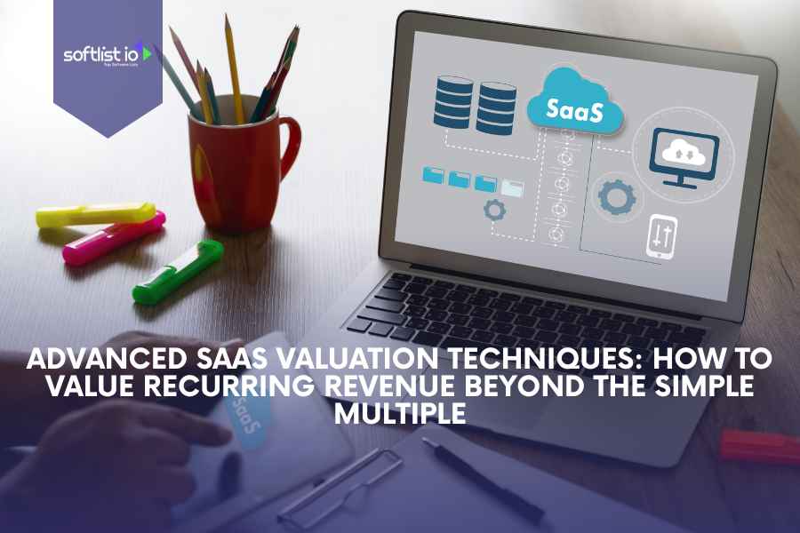Advanced SaaS Valuation Techniques: Guide Recurring Revenue
