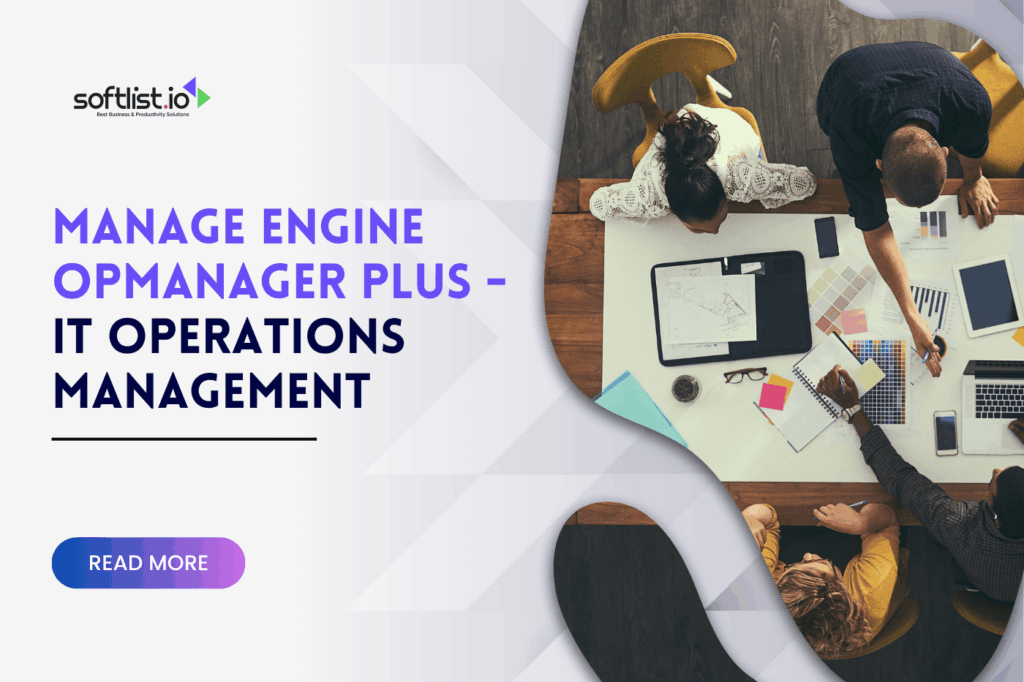 ManageEngine OpManager Plus: Complete IT Operations Guide